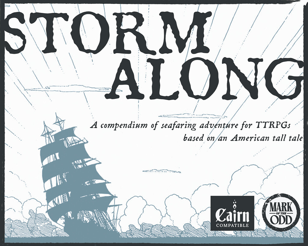 Stormalong: A Compendium of Seafaring Adventure - Making - The Cauldron